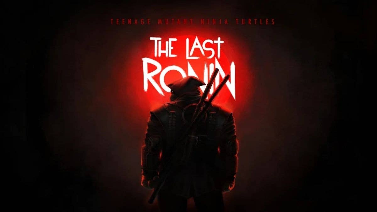 Teenage Mutant Ninja Turtles: The Last Ronin Brings the Darkest Ninja ...