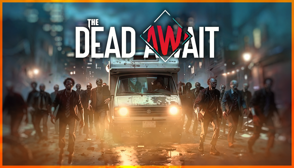 The Dead Await Sets Full 1.0 Launch For May 18, 2026, On Steam And ...