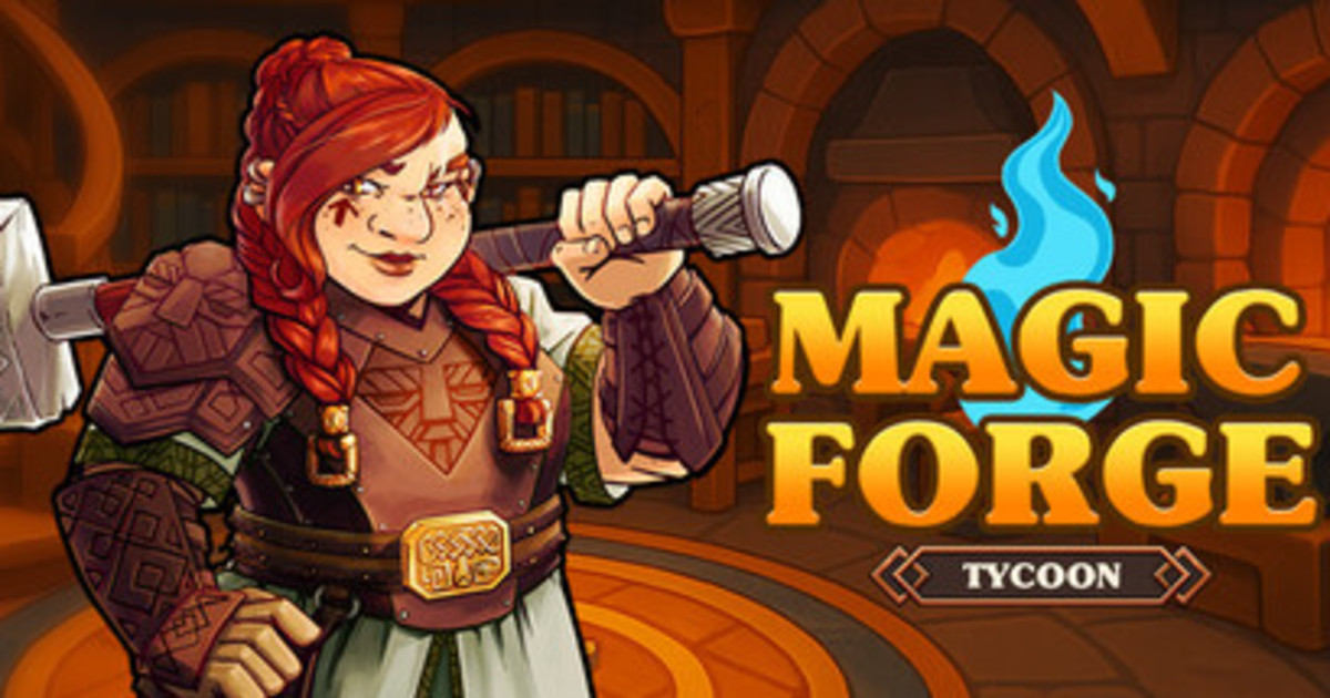 Run a Magical Workshop in 'Magic Forge Tycoon', Coming Soon to Steam ...