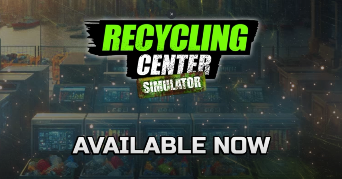 Recycling Center Simulator Launches on Consoles This August - GameDaily